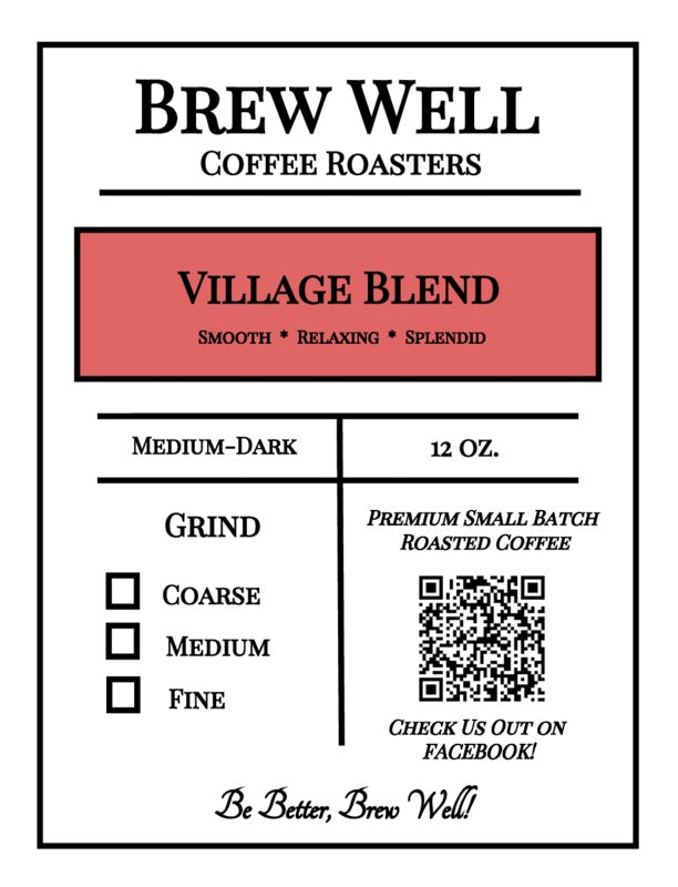 Village Blend – Brew Well Coffee Roasters